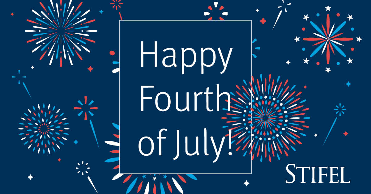 Stifel | Happy Independence Day!
